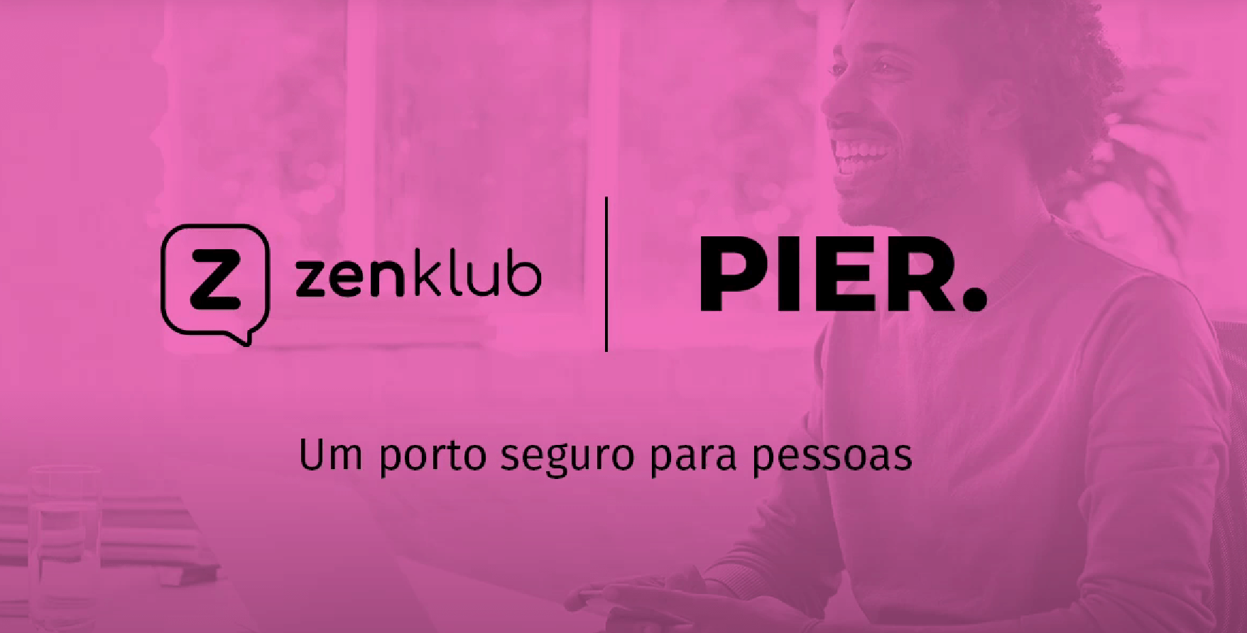 Pier - Estudo de caso (Vídeo) | Zenklub