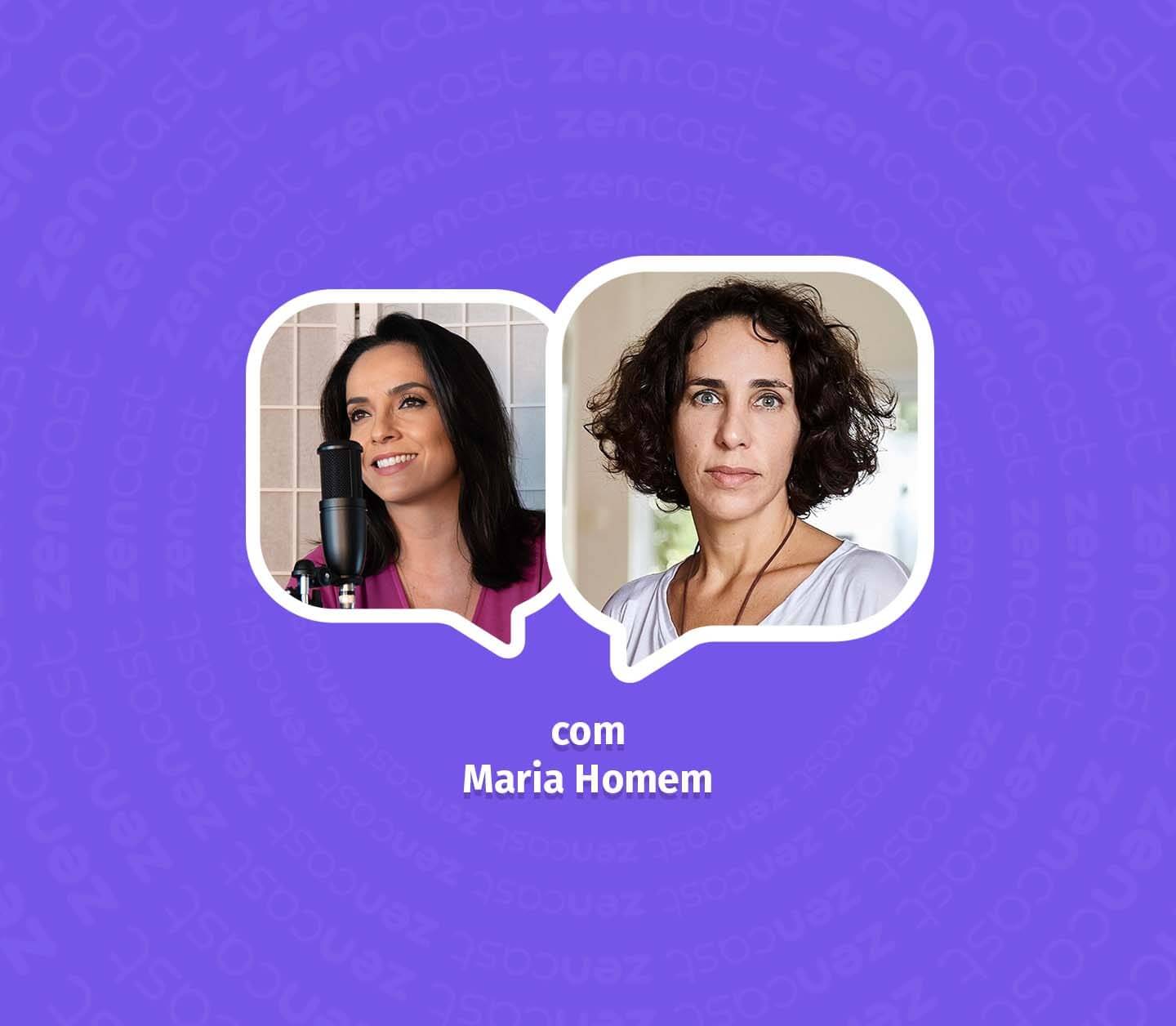 Solidão, solitude e autonomia com Maria Homem | Zenklub